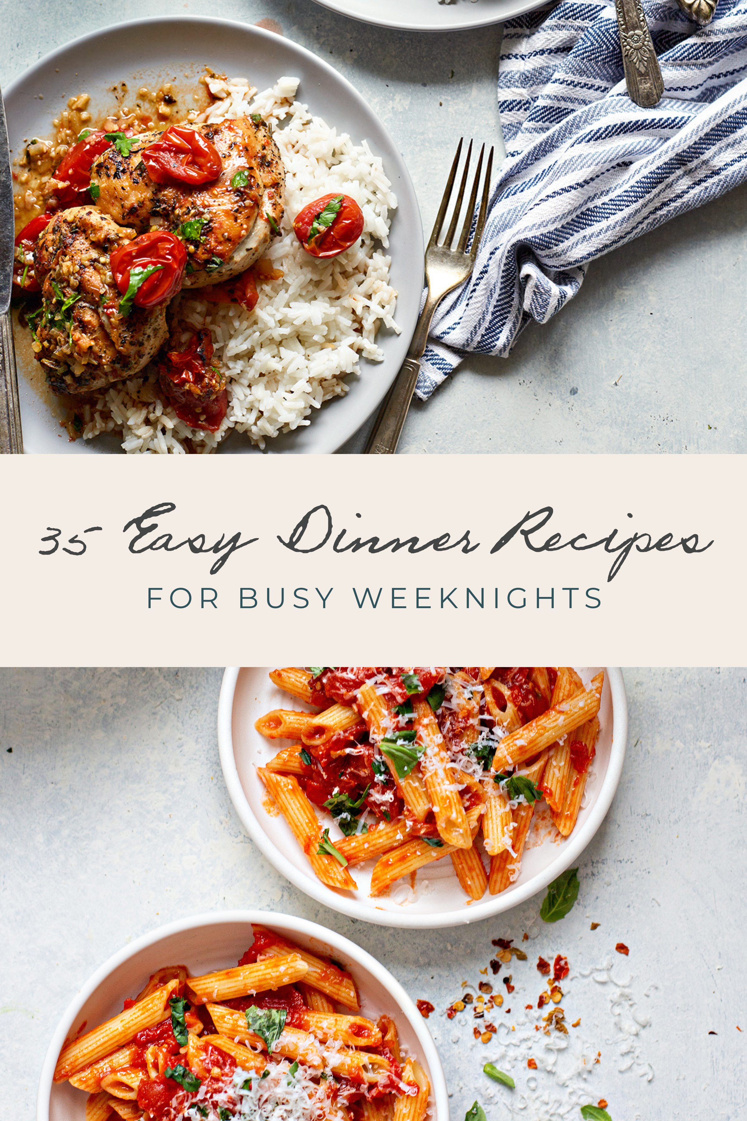 35 Easy Weeknight Dinners for Quick, Comforting, and Stress-Free Meals ...