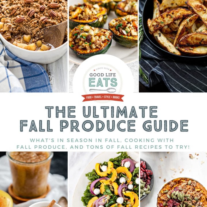 The Ultimate Fall Produce Guide and 50 Fall Favorite Recipes | Good ...